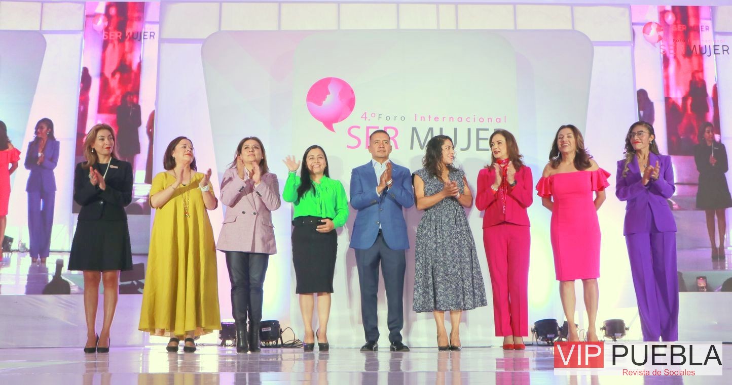 4.º Foro Internacional Ser Mujer. - VIP PUEBLA